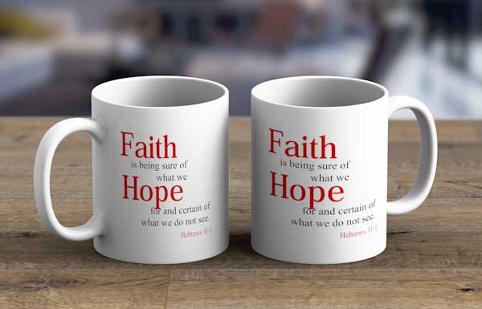 Faith Bible Verse Quote on Mugs, Mug With Bible Verse Quote, Bible ...