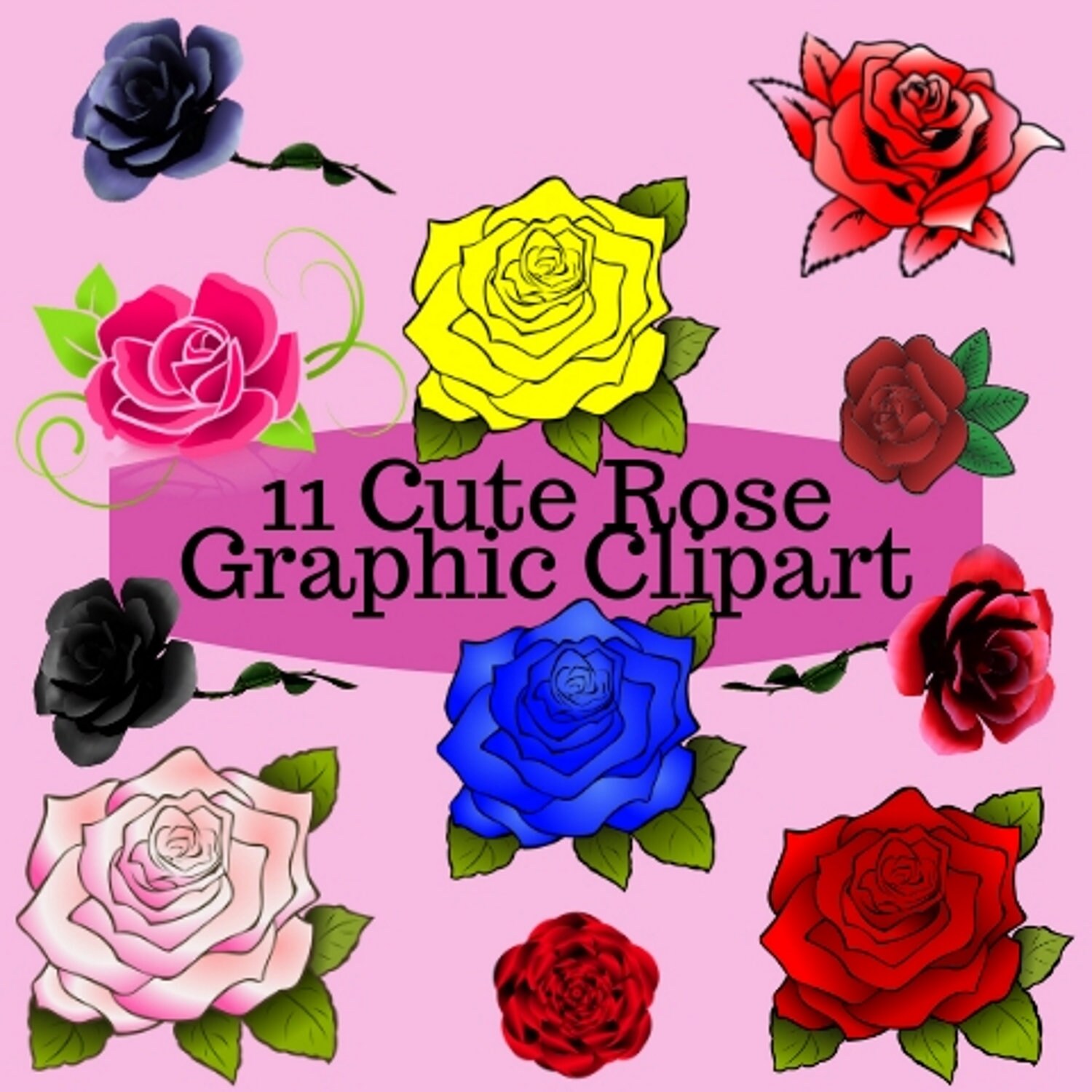 38 Beautiful Rose Image Clipart Set for UNLIMITED Personal and ...