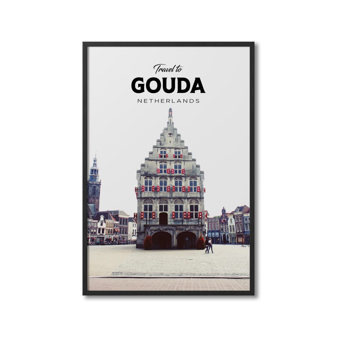 Gouda Netherlands Travel Art, Gouda Travel Print, Gouda Travel Poster ...
