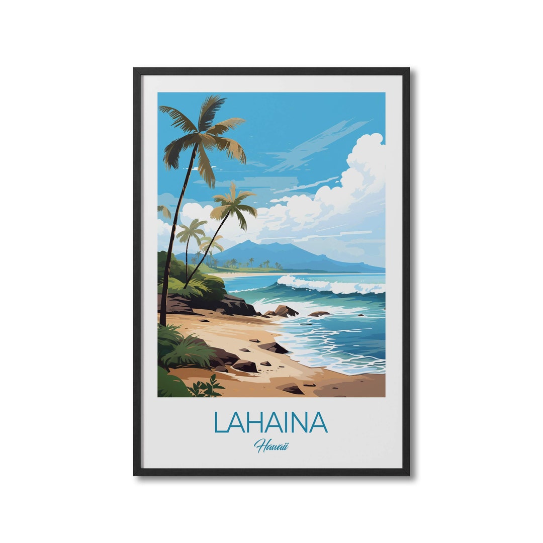 Lahaina Hawaii Travel Art Lahaina Travel Print Lahaina - Etsy