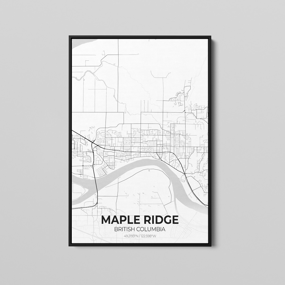 Maple Ridge BC City Map Canvas Art Map of Maple Ridge Canvas - Etsy
