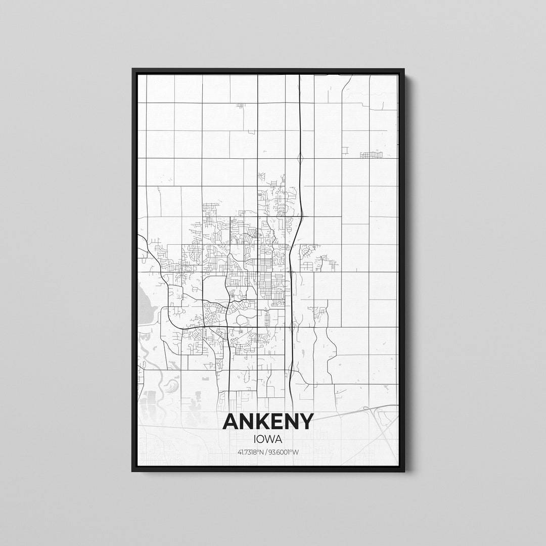 Ankeny Iowa City Map Poster Art Map of Ankeny Poster City - Etsy