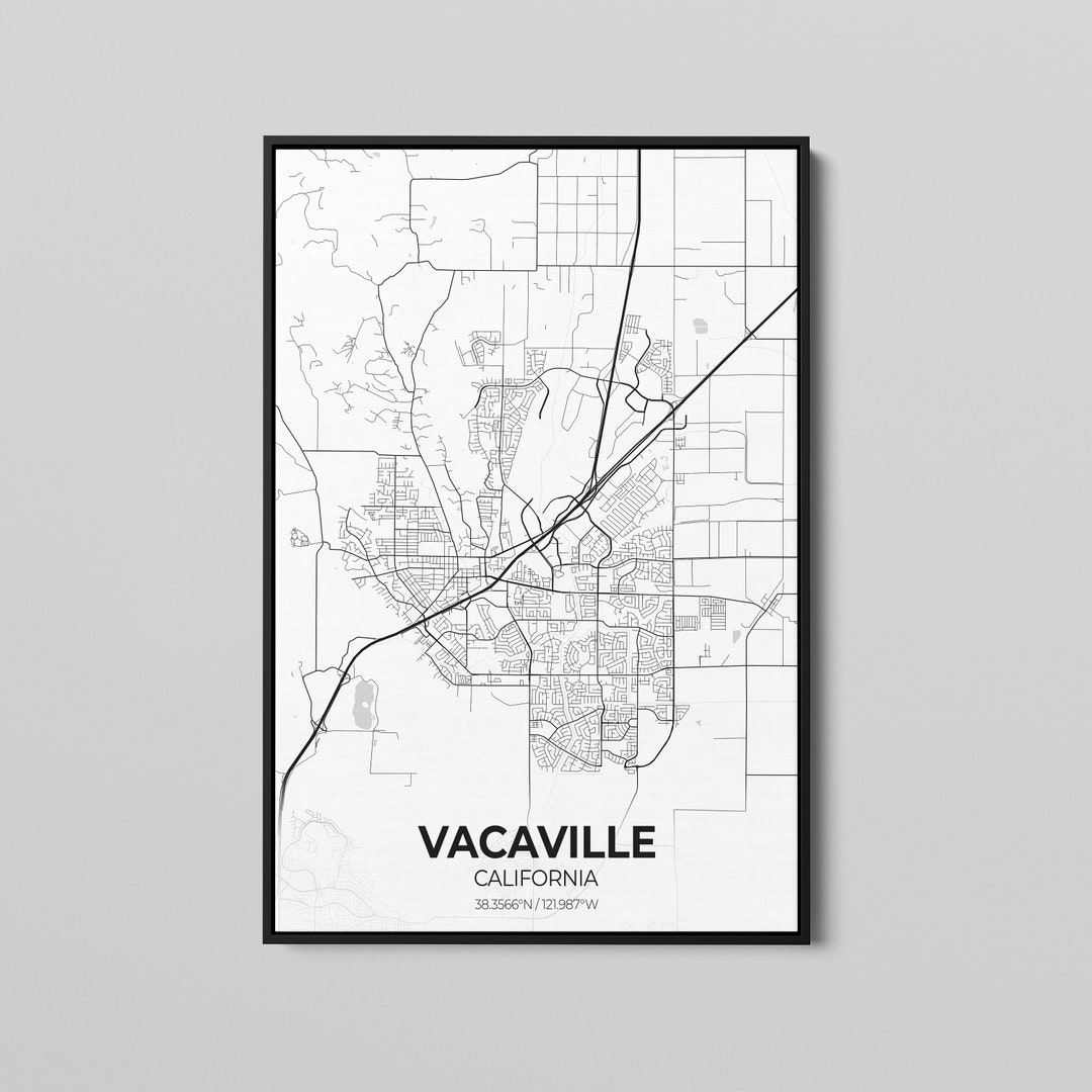 Vacaville California City Map Poster Art, Map of Vacaville, Poster City ...