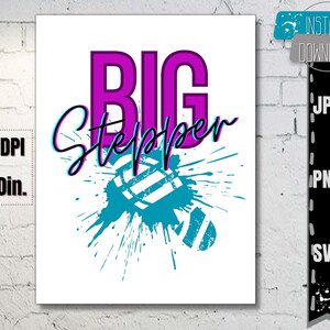 Big Stepper Hip Hop PNG Printable Quote Art Kendrick and J - Etsy