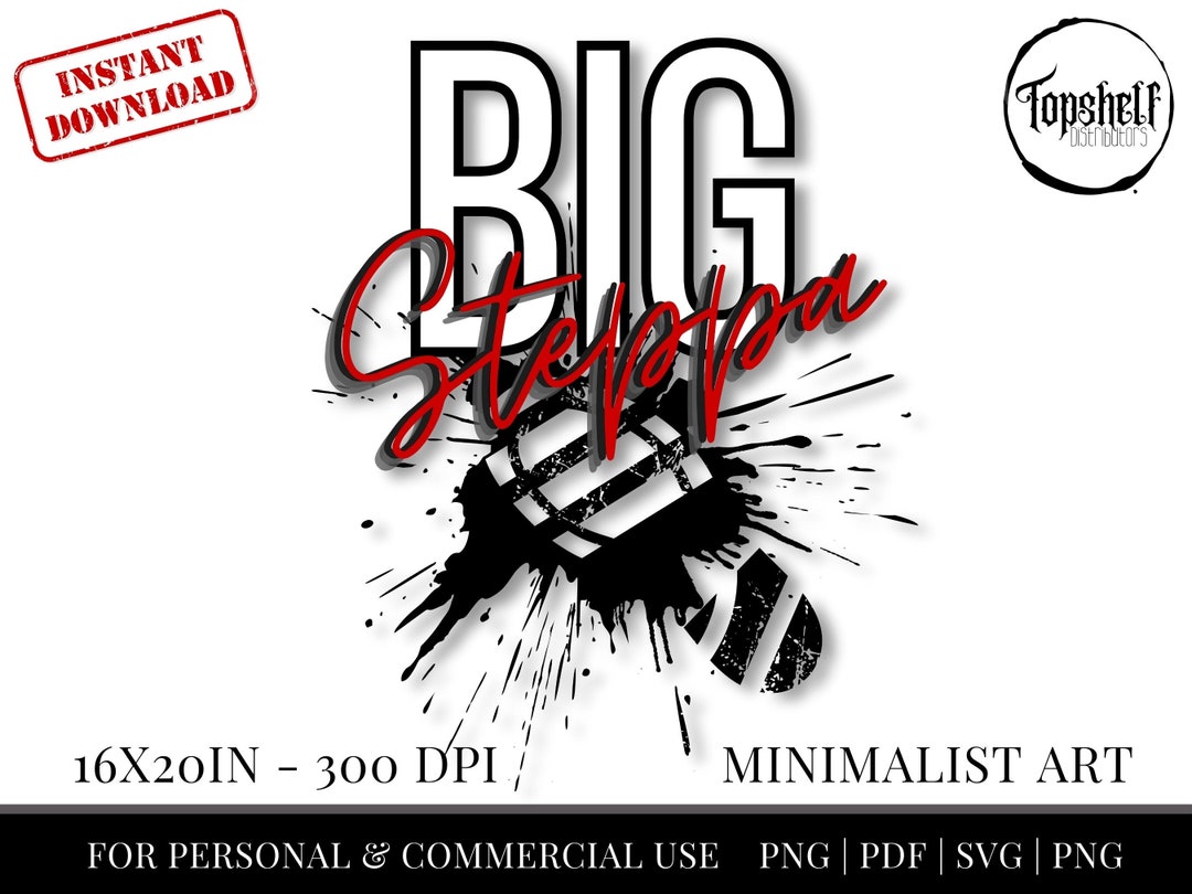 Big Stepper Hip Hop PNG, Printable Quote Art, Kendrick and J Cole Shirt ...