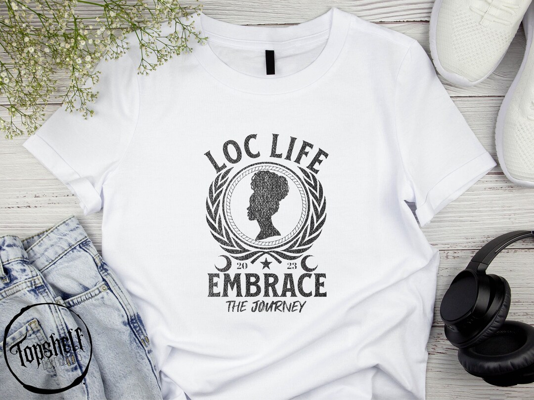 Loc Life Loc Shirt, Its the Locs for Me, Locs Girl Shirt, Women ...