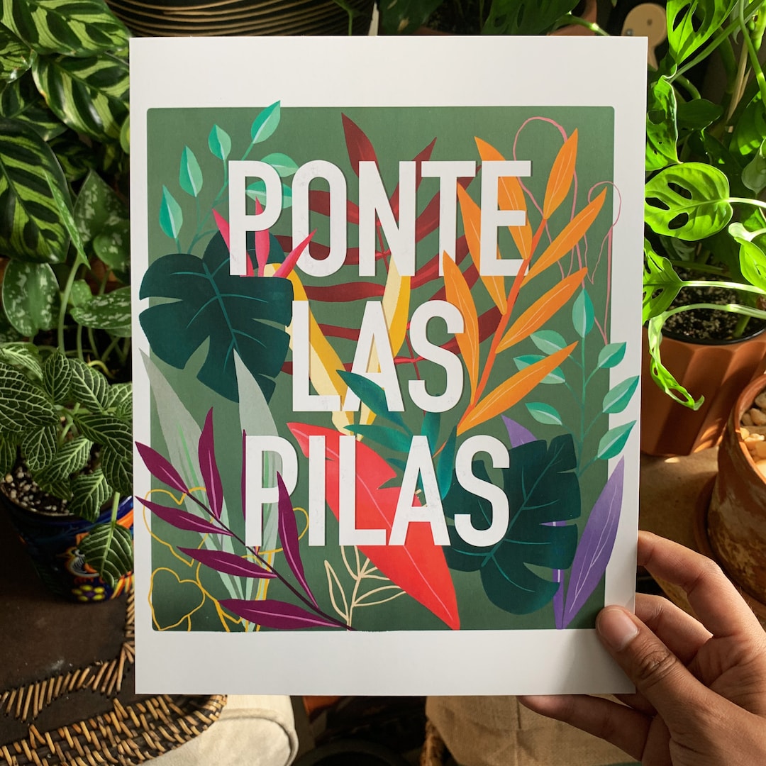 Ponte Las Pilas Print Spanish Sayings Motivational Art - Etsy