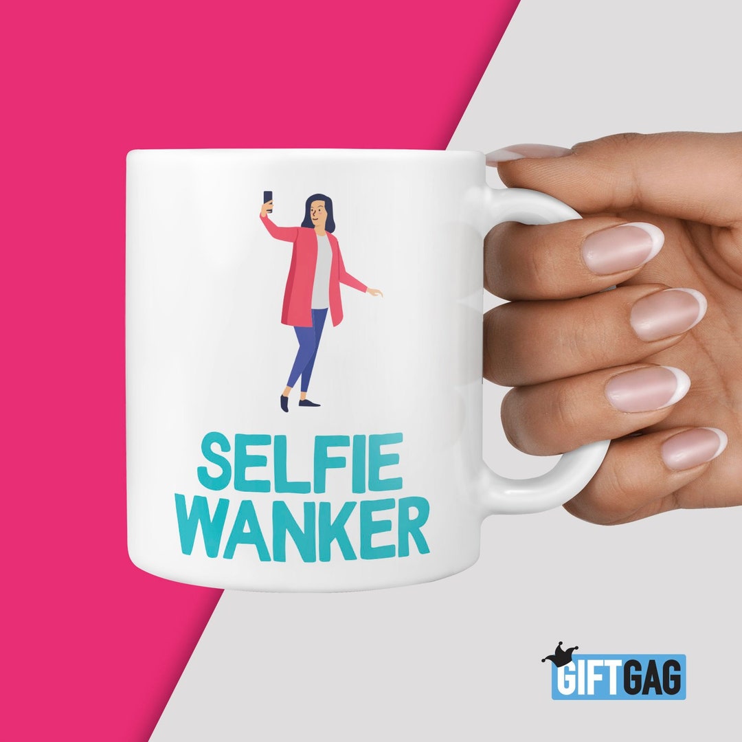Selfie Wanker Gift Mug - Funny Rude Christmas Birthday Present Selfie ...