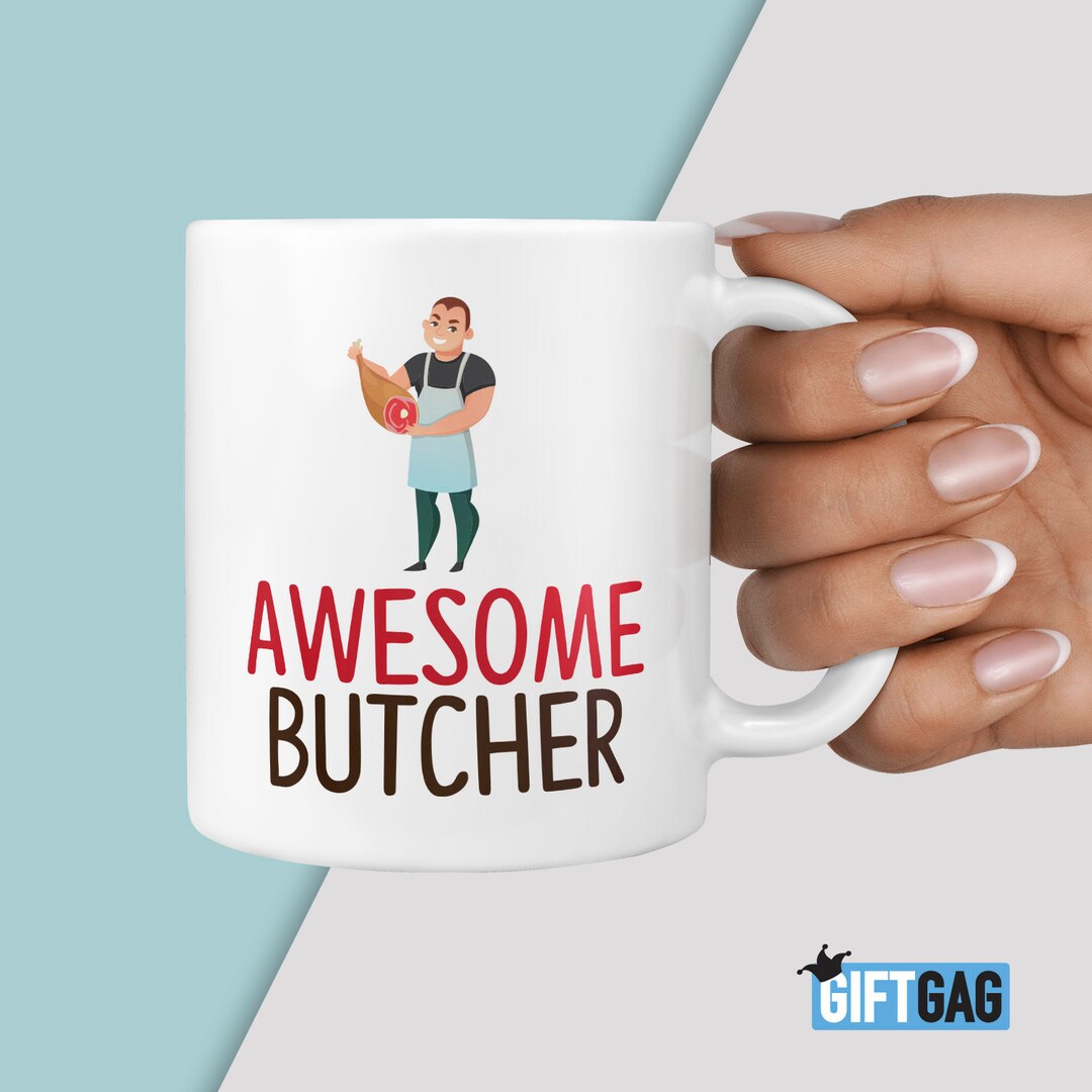 Awesome Butcher Mug Gifts for a Butcher, Him, Men, New Job, Thank You ...