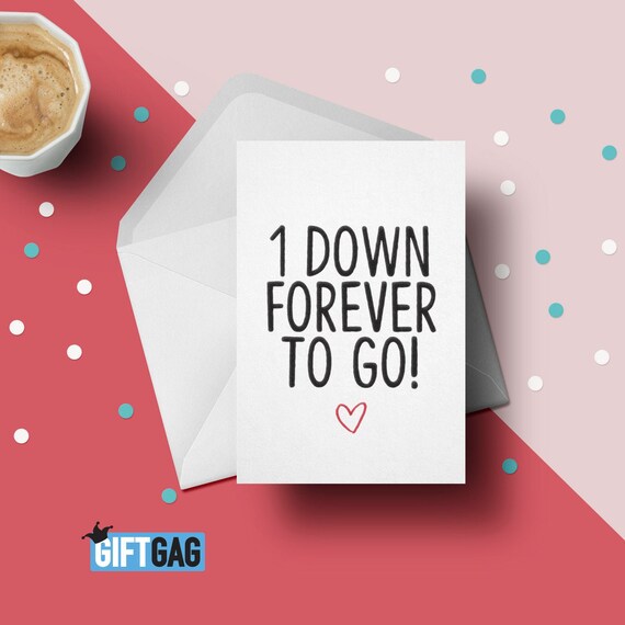 1 Down Forever To Go Greeting Card Cute 1st Year Anniversary | Etsy
