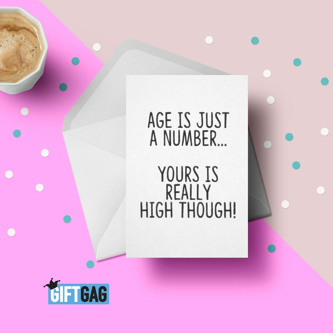 Age is Just a Number Birthday Card, Funny Card for Her or Him, Birthday ...