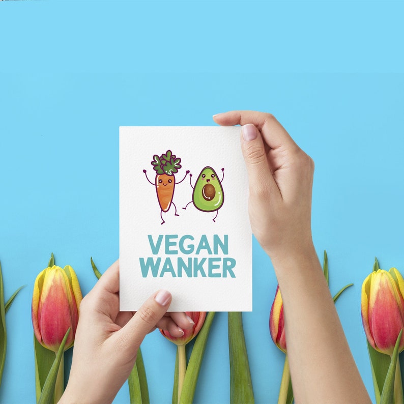 Vegan Wanker Greeting Card, Profanity Cards, Funny Birthday Card for ...