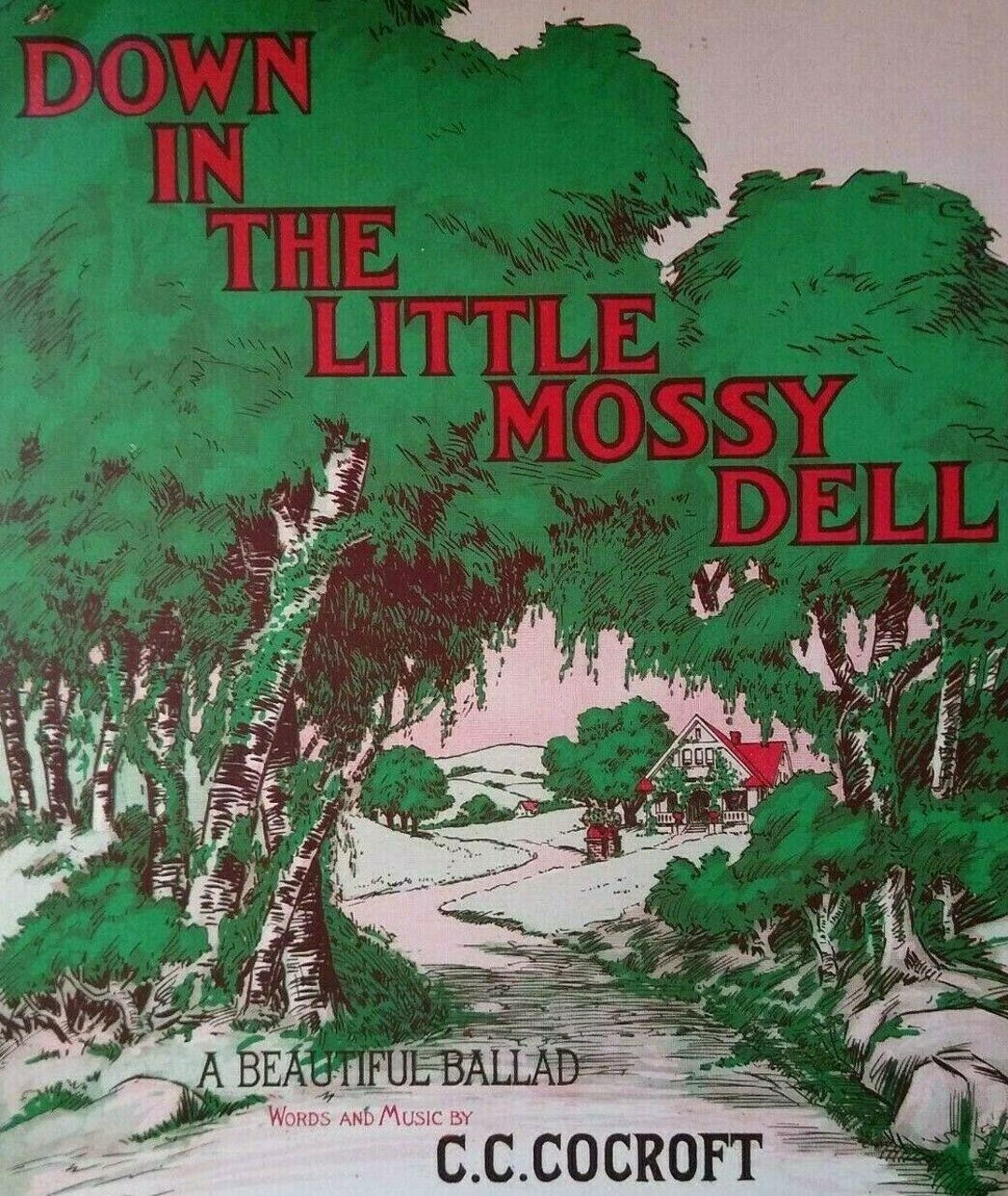 Sheet Music Down in the Little Mossy Dell Ballad CC Cocroft Music ...