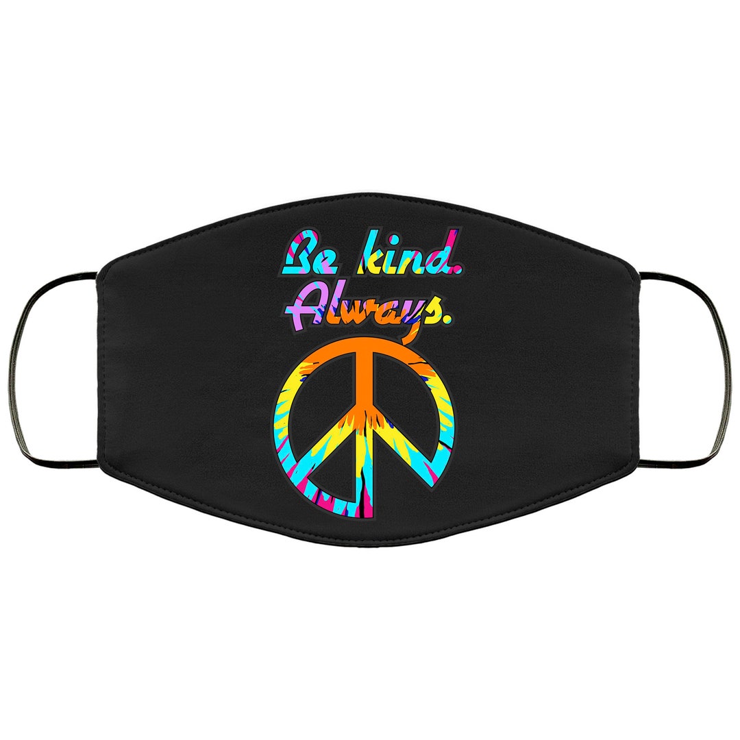 Be Kind Always Peace Sign Face Mask Adult & Kids Retro Hippie Tie Dye ...