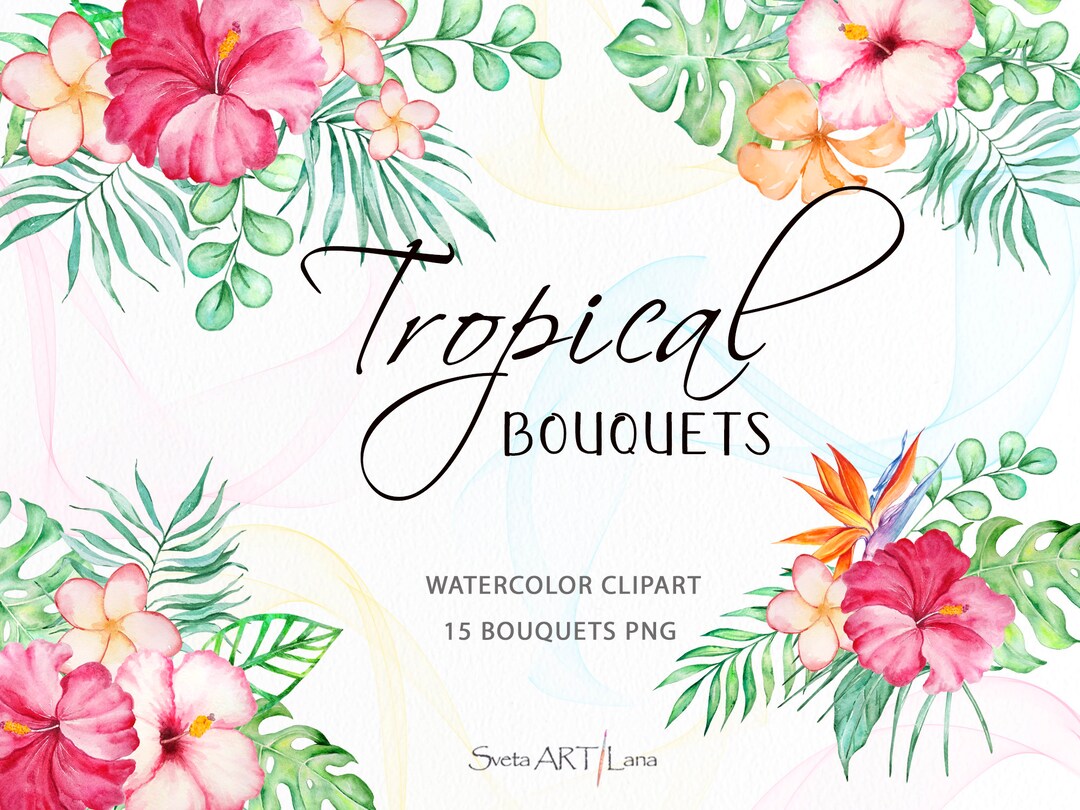 Watercolor Tropical Flowers and Leaves Bouquets Clipart | Monstera ...