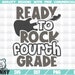 Ready to Rock Fourth Grade SVG Cut File DXF File 4th Grade Shirt SVG ...