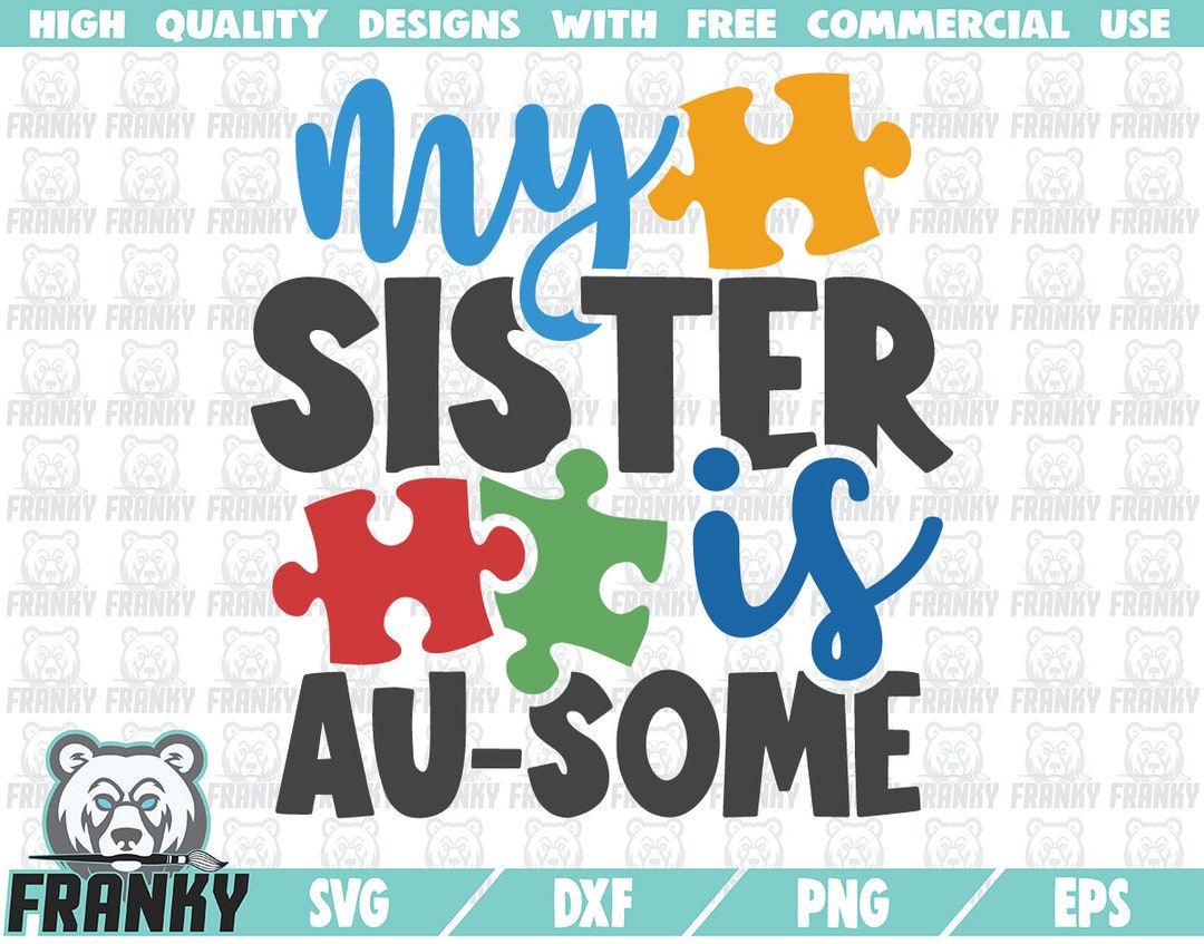 Mi hermana es au-some SVG Descarga instantánea archivo de corte ...