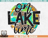 On Lake Time PNG Sublimation Design Instant Download - Etsy