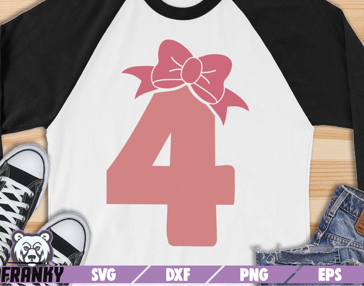 Four with bow SVG Cut file DXF file Birthday girl SVG | Etsy