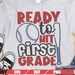 Ready to Hit First Grade SVG - Cut File - DXF File - 1st Grade Shirt ...