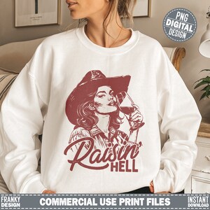 Raisin' Hell Png | Western Humour Shirt Design | Funny Western Quote ...