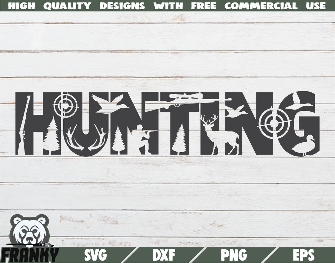 HUNTING SVG - Instant Download - Printable Cut File - Commercial Use ...