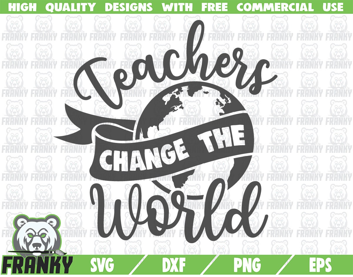 Teachers Change the World SVG Cut File DXF File Teacher | Etsy