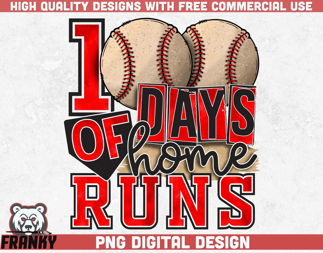 100 Days of Home Runs PNG | Sublimation Design | 100 Days of School PNG ...
