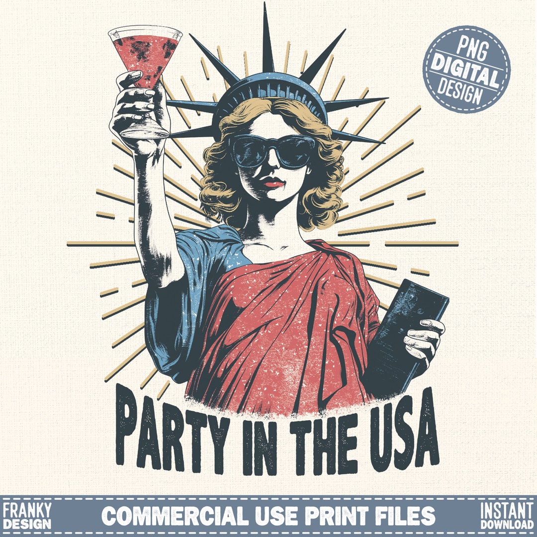 Party in the USA Png | 4th of July Sublimation | Independence Day Shirt ...
