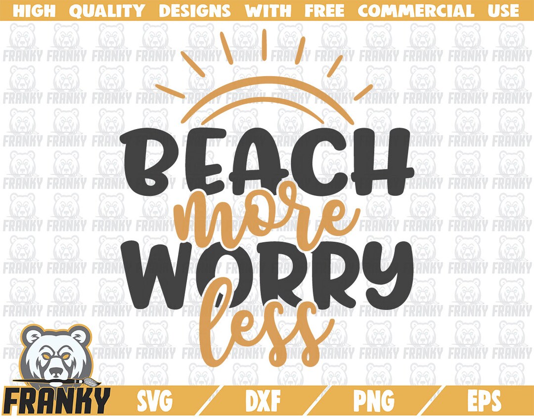 Beach More Worry Less SVG - DXF File - Cut File - Summer SVG - Beach ...