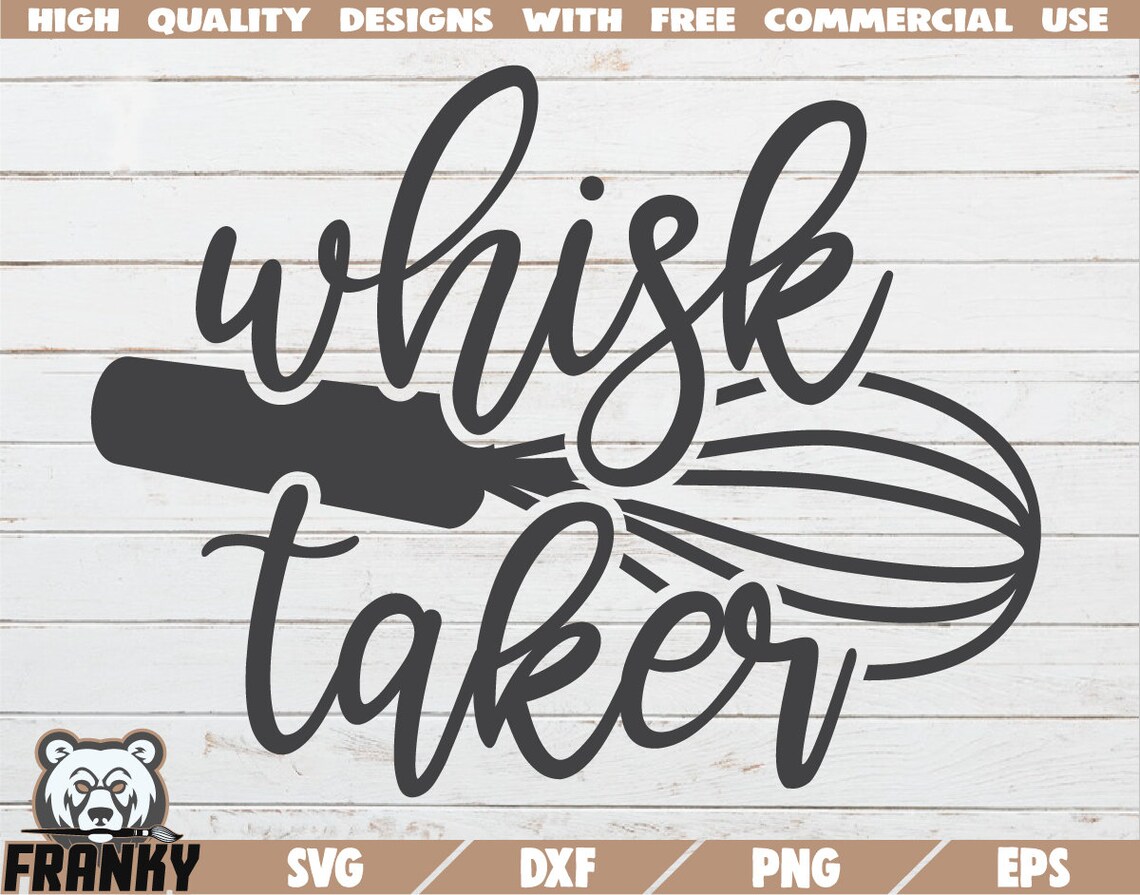 Whisk Taker SVG Instant Download Printable Cut File - Etsy
