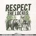 Respect the Locals PNG - Retro Camping Digital Design - Hiking T-shirt ...
