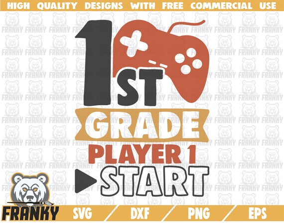 1st Grade Player 1 Start SVG Cut File DXF File First Day | Etsy