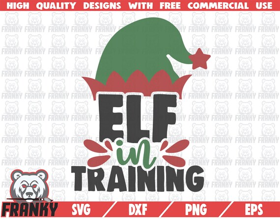 Elf in Training SVG Cut File DXF File Christmas Elf SVG | Etsy
