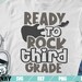 Ready to Rock Third Grade SVG - Cut File - DXF File - 3rd Grade Shirt ...