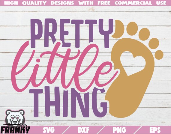 Pretty Little Thing SVG Instant Download Printable Cut | Etsy