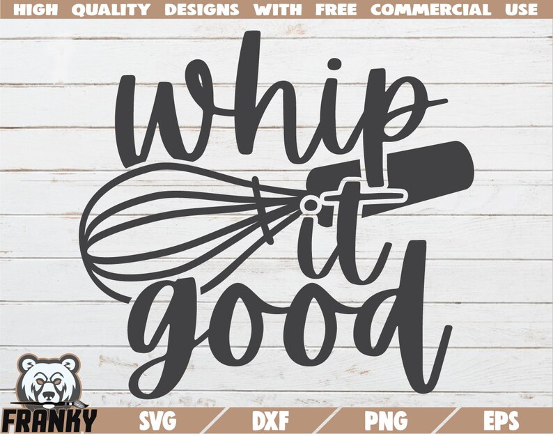 Whip It Good SVG Instant Download Printable Cut File - Etsy