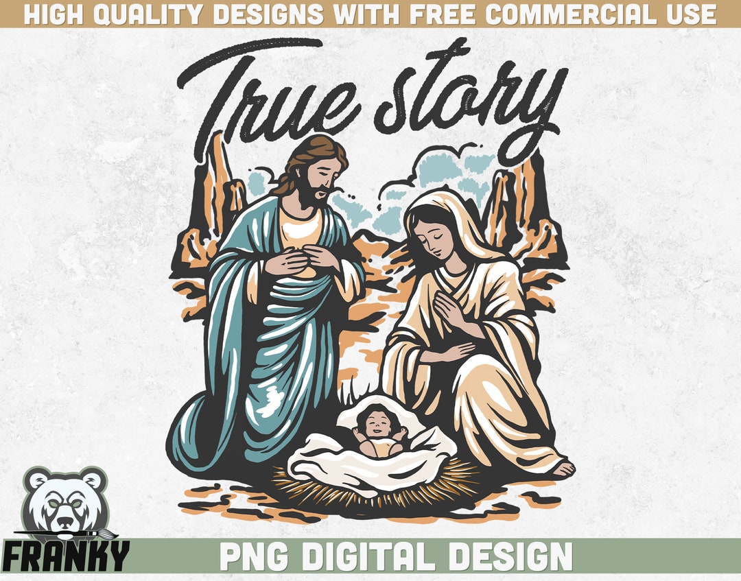 True Story Png | Nativity Scene Design Png | Christmas Sublimation ...