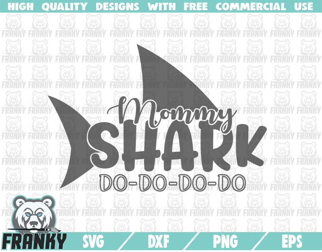 Mommy Shark SVG - DXF File - Cut File - Mother Shark Svg - Family Shark ...
