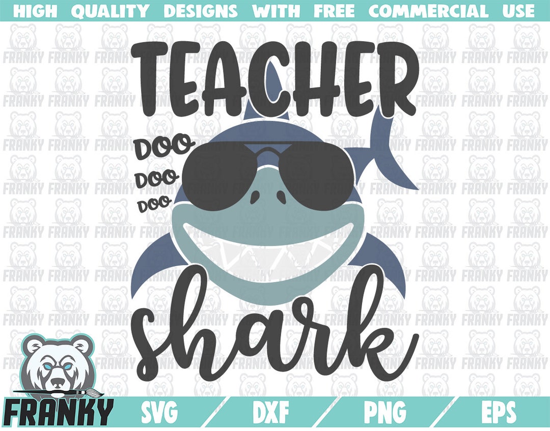 Teacher Shark SVG - Cut File - DXF File - Teacher Shark Shirt Svg ...