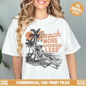 Beach More Worry Less Png | Beach Shirt Design | Beach Sublimation Png ...