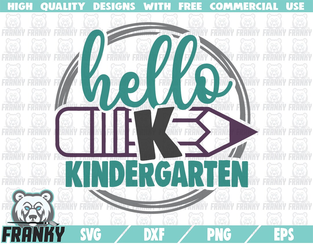 Hello Kindergarten SVG Cut File DXF File Kindergarten Shirt Back to ...