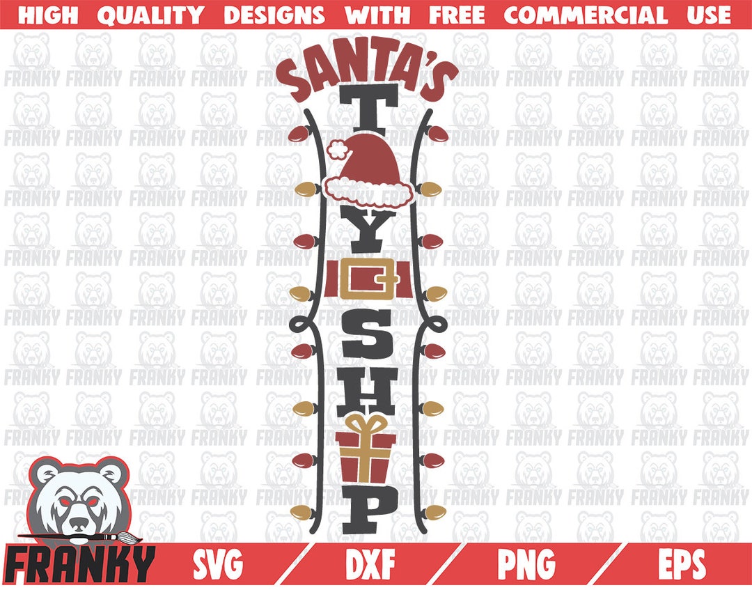 Santa's Toy Shop SVG - Instant Download - Printable Cut File ...