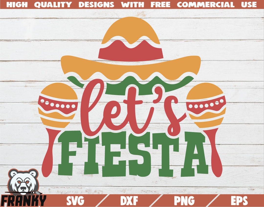 Let's Fiesta SVG - Instant Download - Printable Cut File - Commercial ...