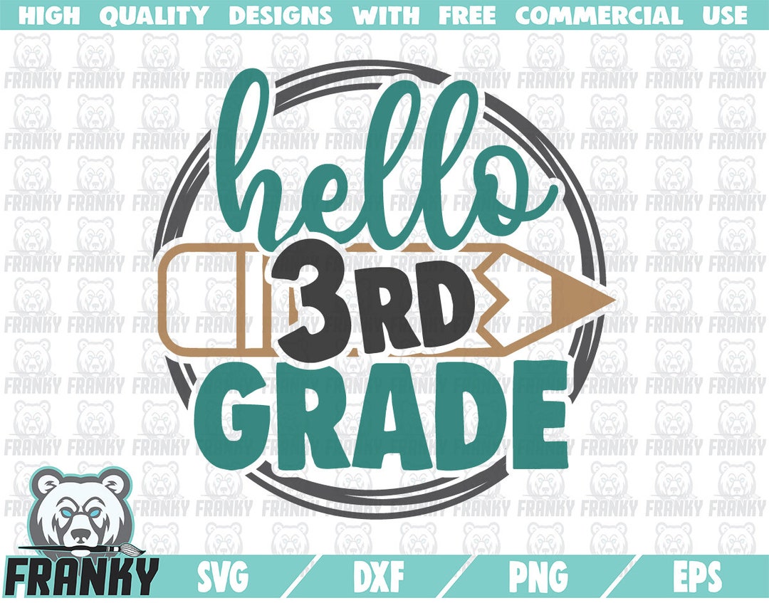 Hello 3rd Grade SVG - Cut File - DXF File - Third Grade Shirt - Back to ...