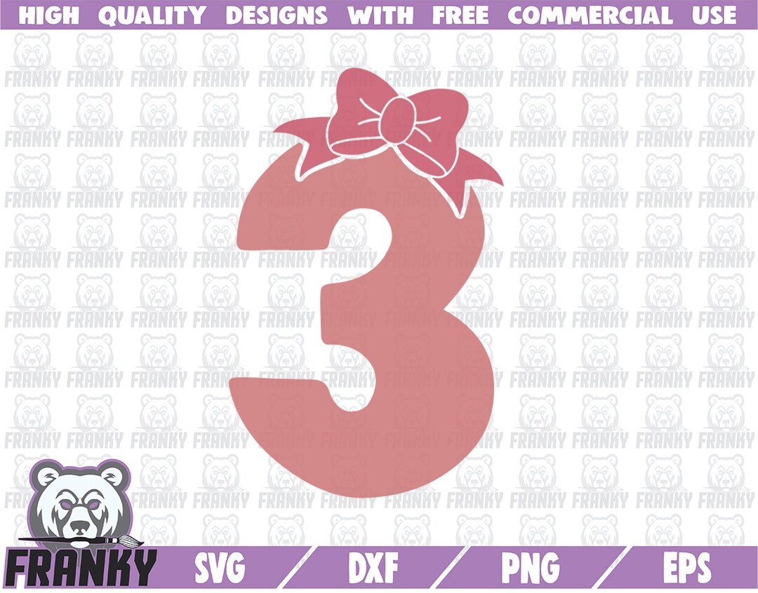 Three With Bow SVG - Cut File - DXF File - Number Three SVG - 3 Years ...