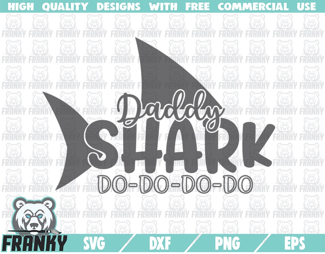 Daddy Shark SVG - Cut File - DXF File - Daddy Shark SVG - Father Shark ...