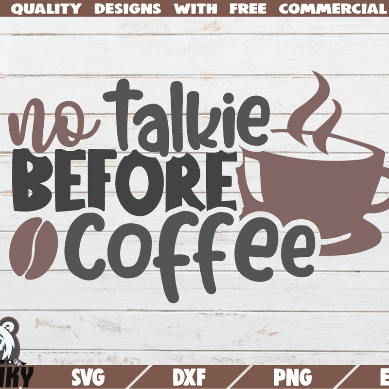 No Talkie Before Coffee - Etsy