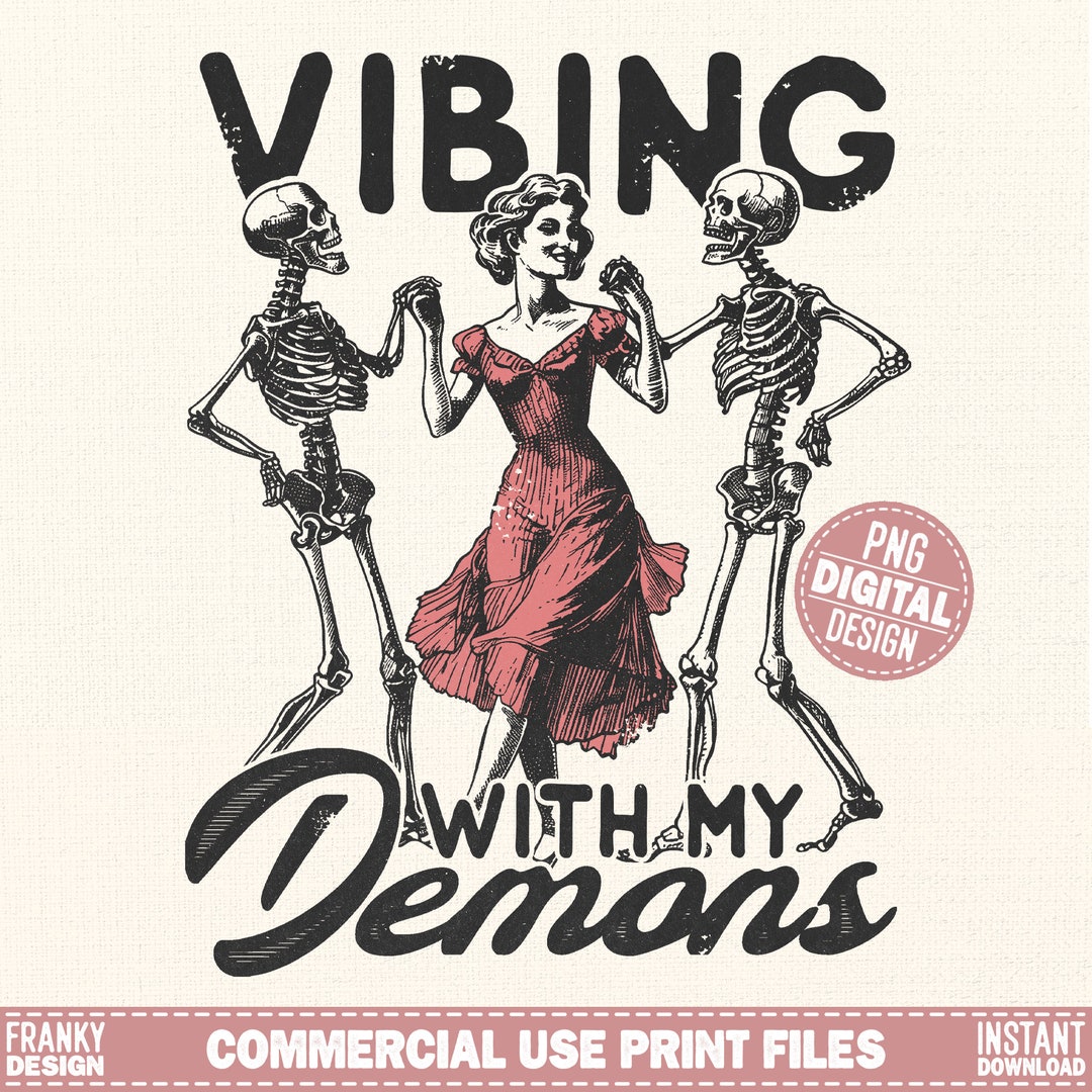 Vibing With My Demons Png | Halloween Sublimation Design | Halloween ...