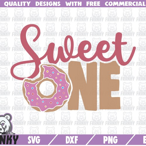 Sweet One Svg Donut Birthday Svg First Birthday Svg - Etsy